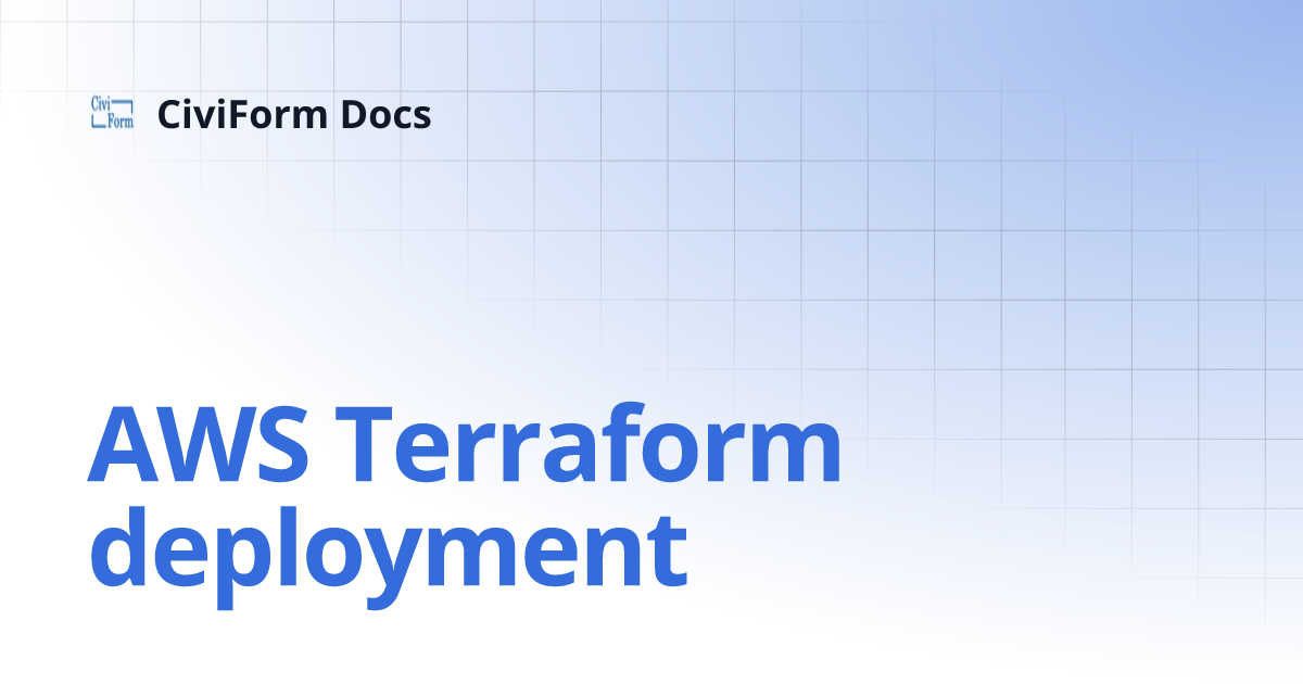AWS Terraform deployment | CiviForm Docs