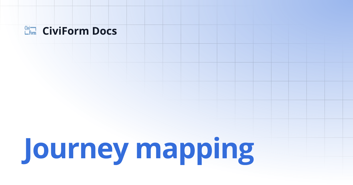Journey mapping | CiviForm Docs